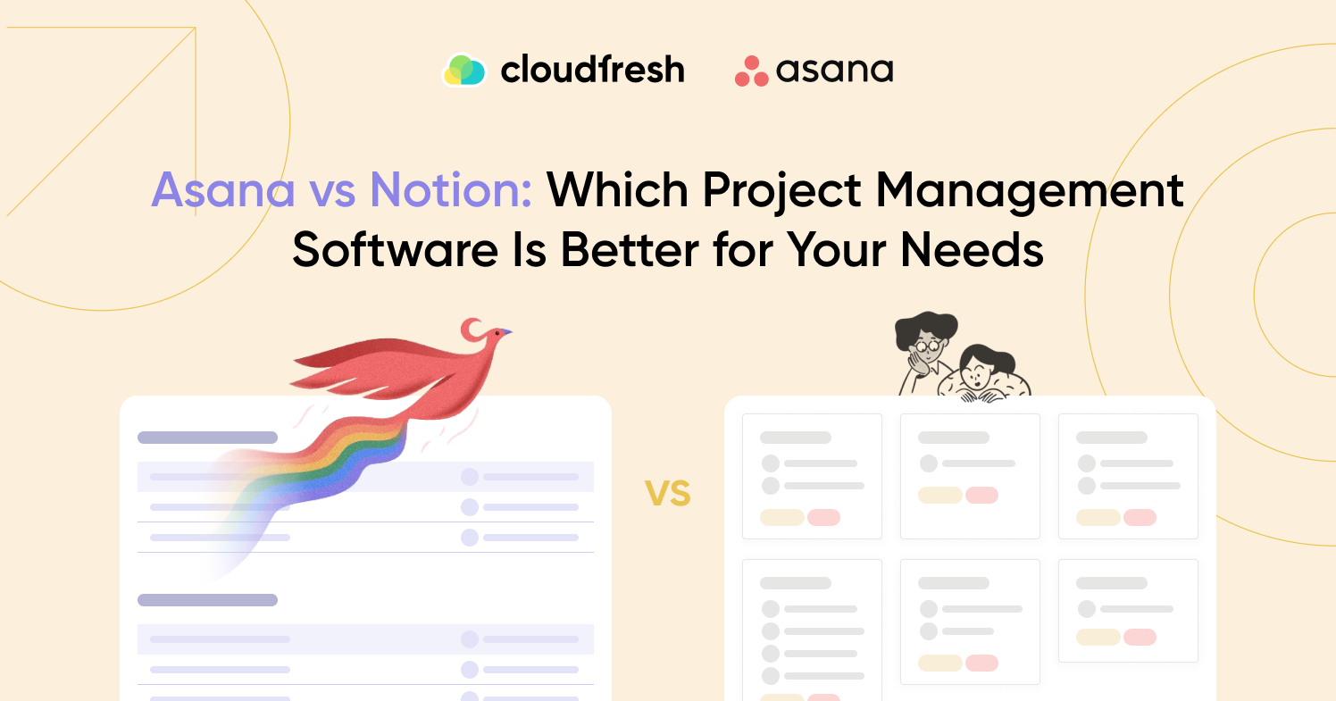 Asana vs Notion: Which Project Management Software Is Better - Cloudfresh